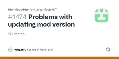 Problems With Updating Mod Version · Issue 1474 · Hbmmodshbm S Nuclear Tech Git · Github