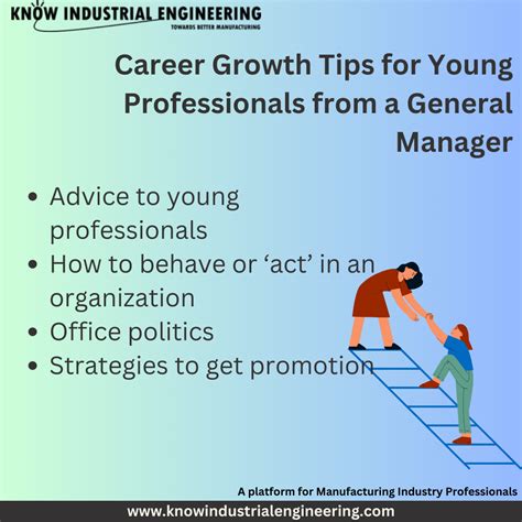Career Growth Tips For Young Professionals From A General Manager Know Industrial Engineering