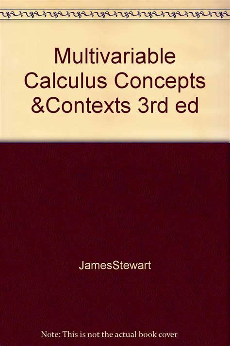 Multivariable Calculus Concepts Andcontexts 3rd Ed Jamesstewart Books