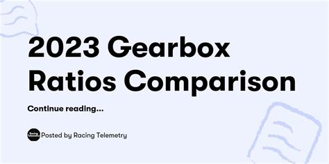 2023 Gearbox Ratios Comparison — Racing Telemetry Buymeacoffee