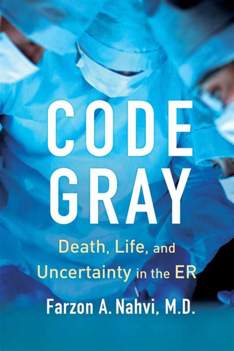 Code Gray Chapter Summary Farzon A Nahvi
