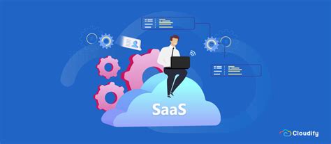 Saas Integration What Is Saas Integration And Why Do You Need It Cloudify