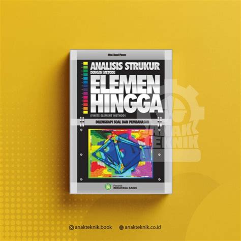 Analisis Struktur Dengan Metode Elemen Hingga Finite Element Method