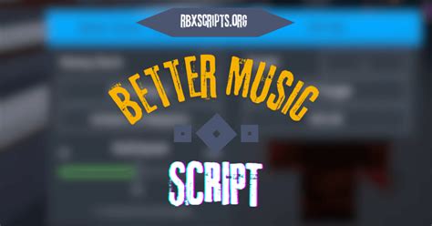 Better Music Script Rbx Scripts