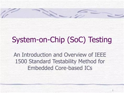 Ppt System On Chip Soc Testing Powerpoint Presentation Free