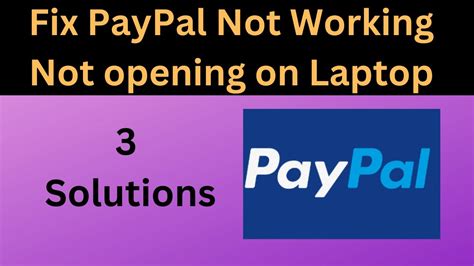 How To Fix Paypal Website Not Working Not Opening On Laptop Paypal