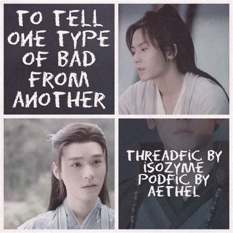 to tell one type of bad from another [podfic] aethel 山河令 word of honor tv 2021 [archive