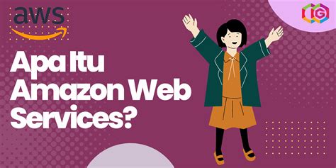 Apa Itu Amazon Web Services Aws — Gritera Mitra Teknologi