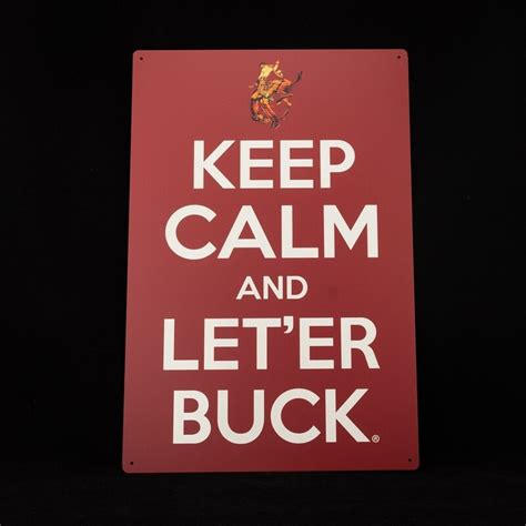 Pendleton Round Up Keep Calm And Let Er Buck Sign