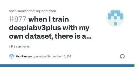 When I Train Deeplabv3plus With My Own Dataset There Is A Errorattributeerror Encoderdecoder