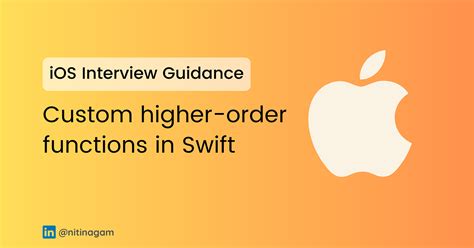 Ios Interview Guide Custom Higher Order Functions In Swift By Nitin
