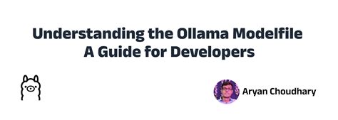 Understanding Modelfile In Ollama