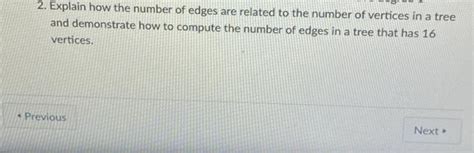 Solved Explain How The Number Of Edges Are Related To The Chegg