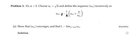 Solved Problem 3 Fix A 0 Choose Up Va And Define The