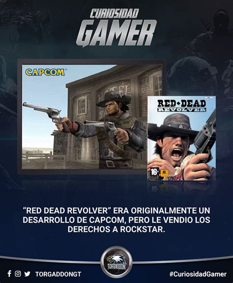 Red Dead Revolver Era Originalmente Un Desarrollo De Capcom Pero Le