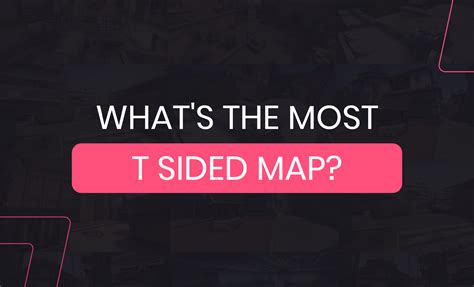 The MOST T Sided Map In CSGO