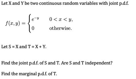 Solved Let X And Y Be Two Continuous Random Variables With
