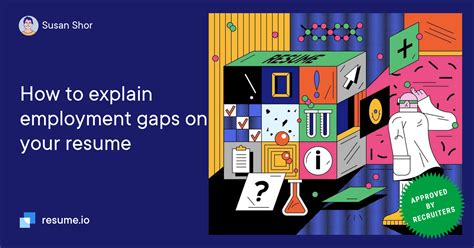 How To Explain Employment Gaps On Your Resume ·