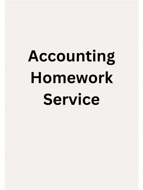 Accounting Homework Service Accounting Assignment Help Online