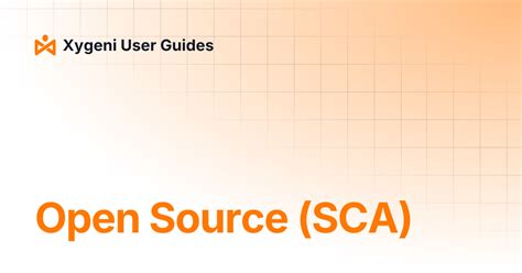 Open Source Sca Xygeni User Guides