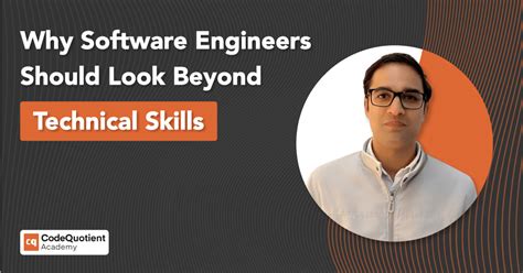 why software engineers should look beyond technical skills codequotient
