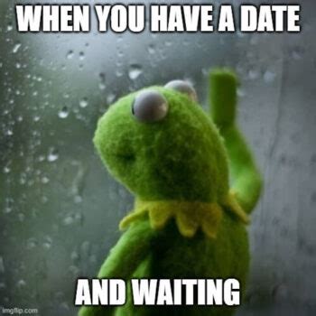 40 Waiting Memes That Will Make Time Fly Inspirationfeed