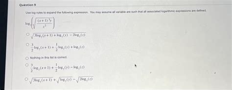 Solved Use Log Rules To Expand The Following Expression You