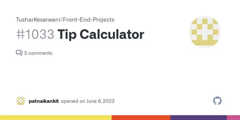 Tip Calculator · Issue 1033 · Tusharkesarwanifront End Projects · Github