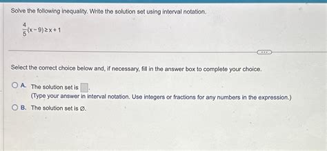 Solved Solve The Following Inequality Write The Solution