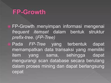 implementasi algoritma fp growth menentukan asosiasi antar produk ppt
