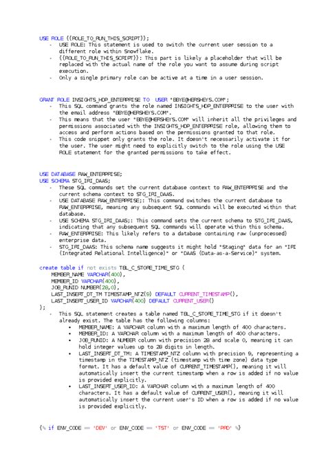 Snowflake Code Explanation Use Role Roletorunthisscript Use Role This Statement Is