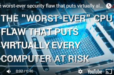 WATCH Why Your Computer Can Almost Certainly Be Hacked Via Your Processor