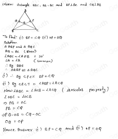 Solved C In The Given Triangle Abc Ab Ac And Bp1ac And Cq1ab Prove That Is Bp Cq I Op Od
