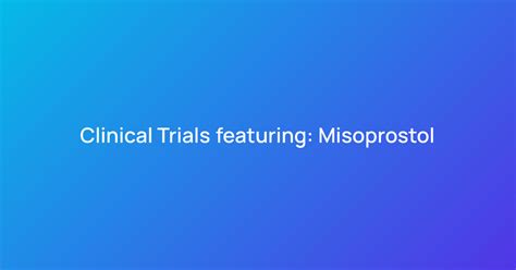 Misoprostol Everything You Need To Know Power