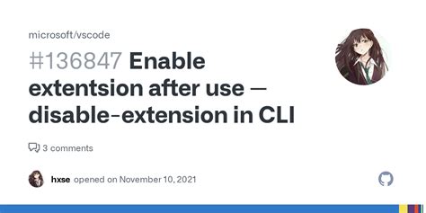 Enable Extentsion After Use Disable Extension In Cli · Issue 136847