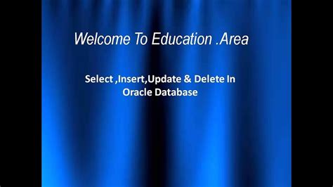Select Insert Update Delete In Oracle Database YouTube Select Insert Update Delete In Oracle Database YouTube
