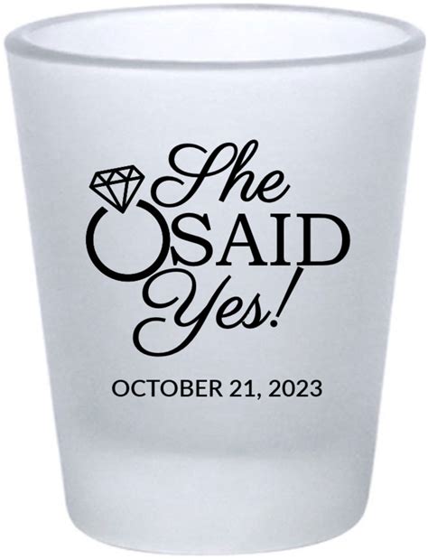 Custom Initials She Said Yes Engagement Frosted Shot Glasses