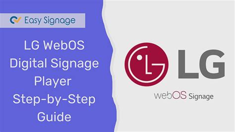 LG WebOS Digital Signage Player Setup Guide