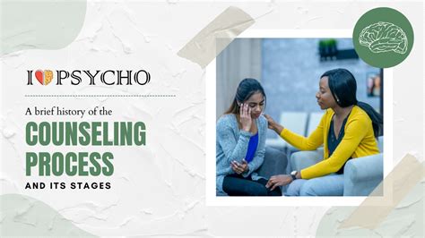 A Brief History Of The Counseling Process And Its Stages