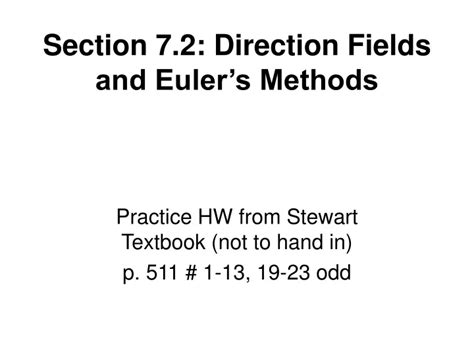 ppt section 7 2 direction fields and euler s methods powerpoint