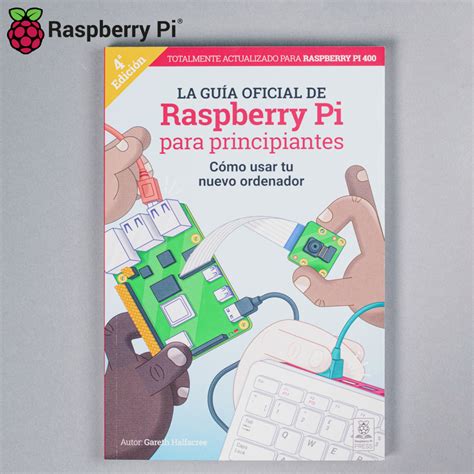 Guía Oficial De Raspberry Pi Para Principiantes The Pi Box