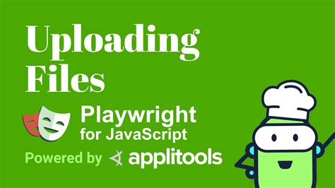 Uploading Files In Playwright Js Ai Powered End To End Testing