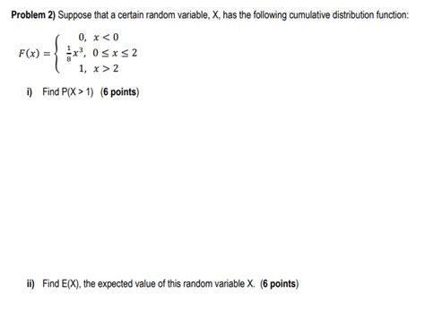 Solved Problem 2 Suppose That A Certain Random Variable X