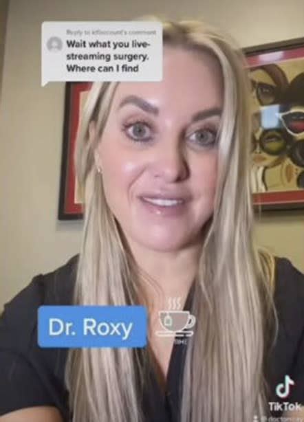 Tiktok Surgeon Dr Roxy Livestreamed Surgeries Loses License