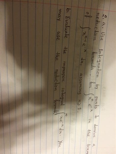 Solved Use Integration By Parts To A For Integral N N E X Chegg Com