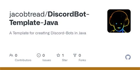 Github Jacobtreaddiscordbot Template Java A Template For Creating Discord Bots In Java