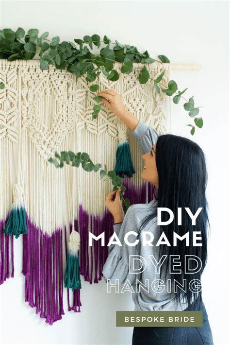 Diy Dyed Macrame Wall Hanging Backdrop Tutorial Bespoke Bride
