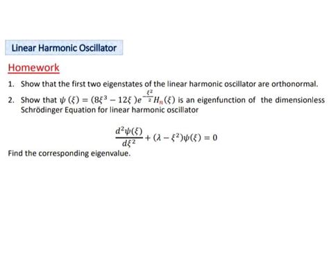 Linear Harmonic Oscillator Homework 1 Show Studyx
