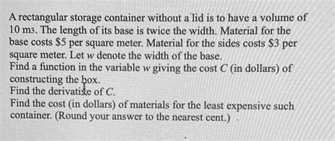 Solved A Rectangular Storage Container Without A Lid Is To Chegg