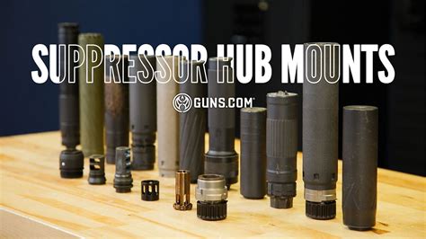 Suppressor Hub Mounts Explained